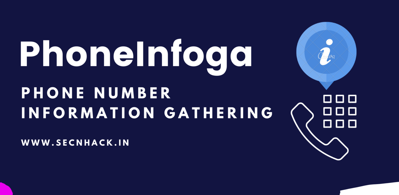 PhoneInfoga – OSINT Tool for Phone Numbers - Secnhack PhoneInfoga – OSINT Tool for Phone Numbers - Secnhack