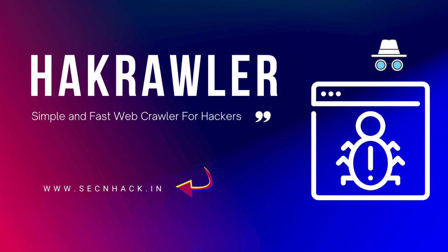 Hakrawler Simple And Fast Web Crawler For Hackers Secnhack 6373